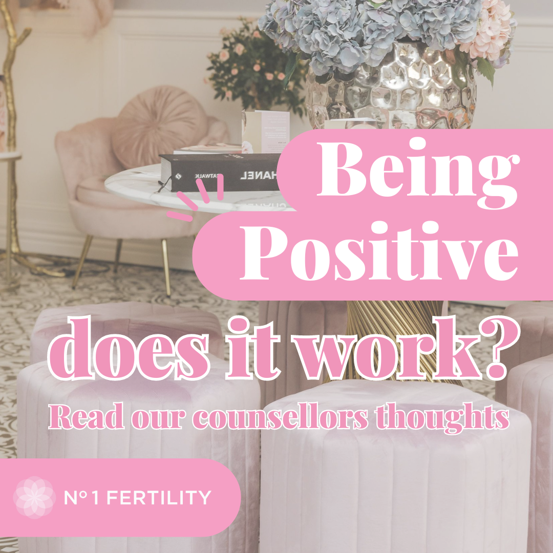 ‘Being Positive’- does it help? - Fertility Expert Dr Lynn Burmeister